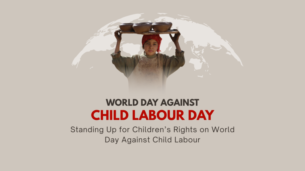 Standing Up for Children’s Rights on World Day Against Child Labour